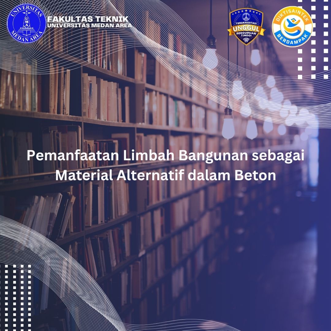 Pemanfaatan Limbah Bangunan sebagai Material Alternatif dalam Beton ...